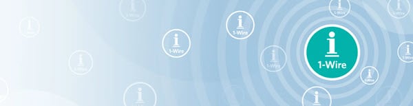 Doing One Better: A Look at 1-Wire Simplicity | Bench Talk